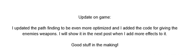 Update - Update Update on game: updated the path finding to be even ...