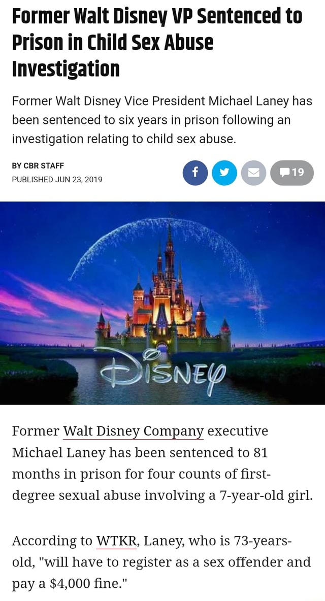 Former Walt Disney VP Sentenced to Prison in Child Sex Abuse ...