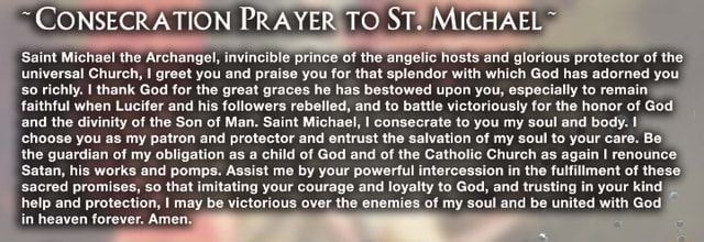 CONSECRATION PRAYER TO TO ST. MICHAEL Shunt hael the Archangel ...