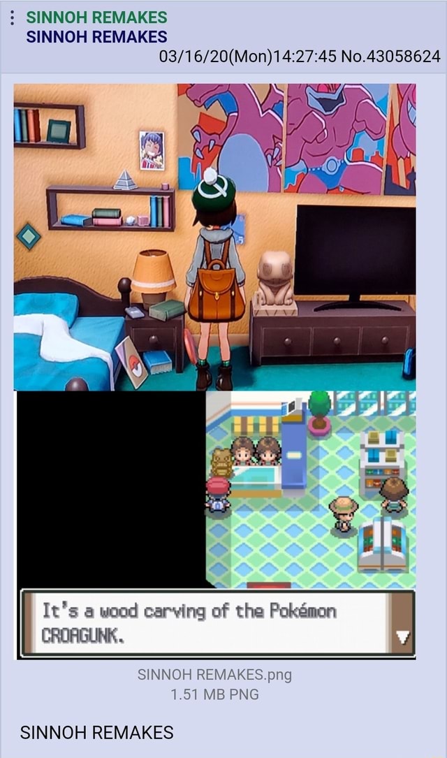 SINNOH REMAKES SINNOH REMAKES 03/16/20(Mon)14:27:45 No.43058624 It's a ...