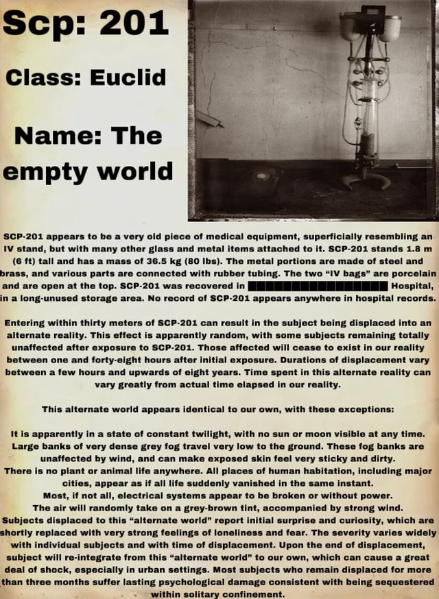 Scp: 201 Class: Euclid Name: The empty world SCP-201 appears to be a ...
