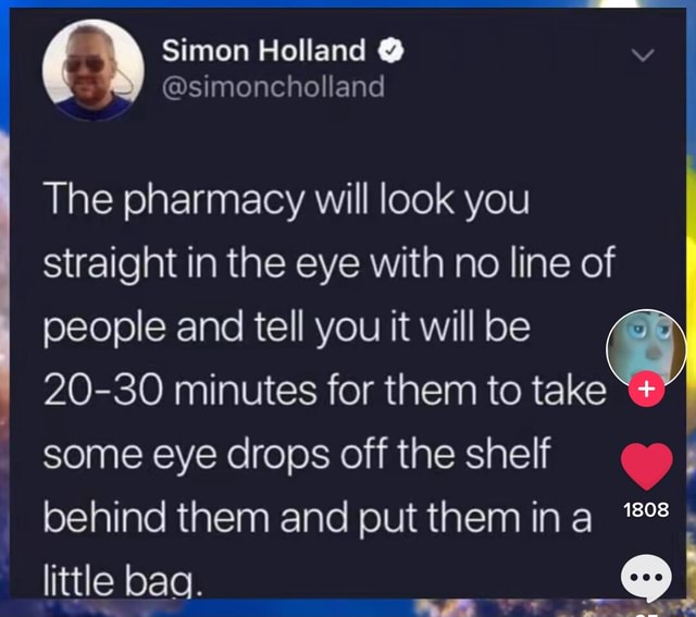 The pharmacy will look you straight in the eye with no line of people ...