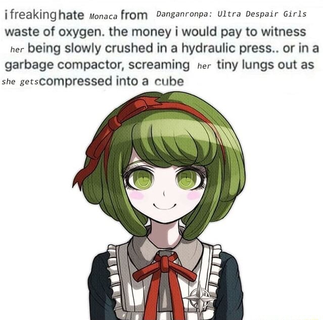 ¡freaking hate monaca from Danganronpa: Ultra Despair Girls waste of ...