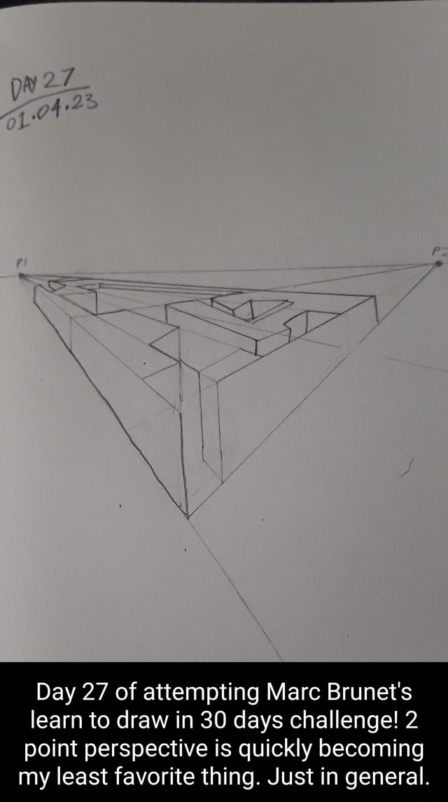 Day 27 of attempting Marc Brunet's learn to draw in 30 days challenge ...