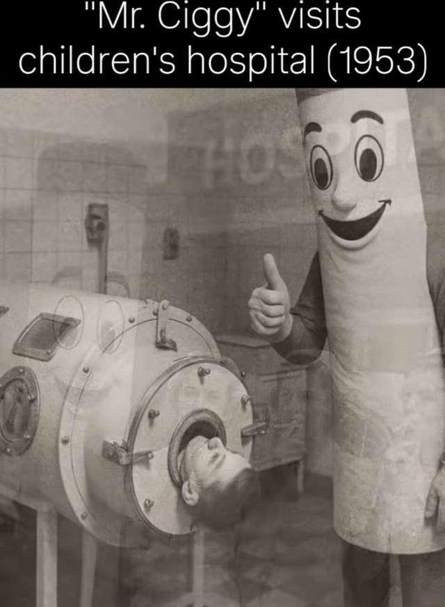 Mr Ciggy" visits children's hospital (1953) - iFunny