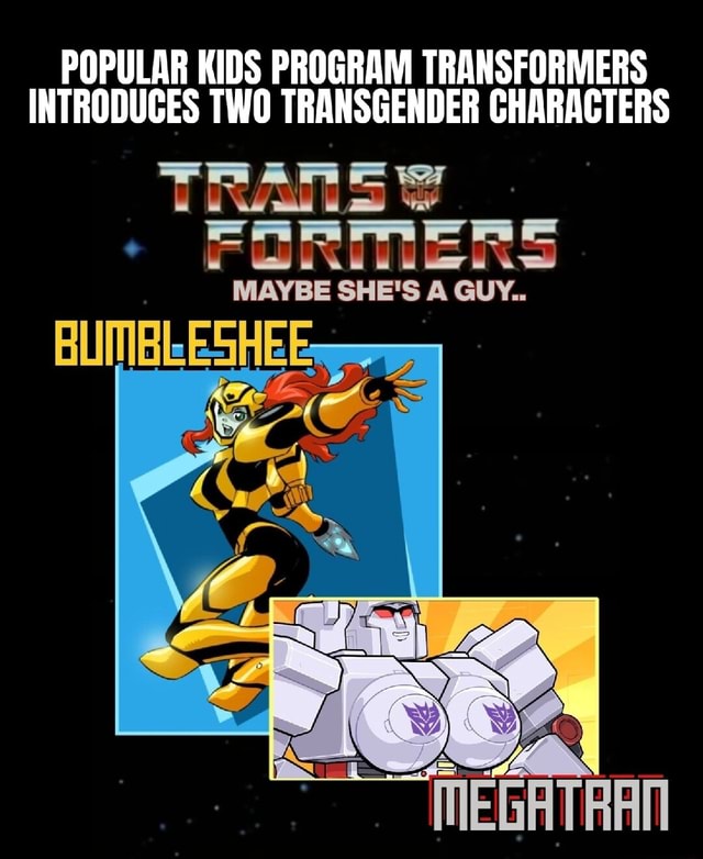 POPULAR KIDS PROGRAM TRANSFORMERS INTRODUCES TWO TRANSGENDER CHARACTERS ...