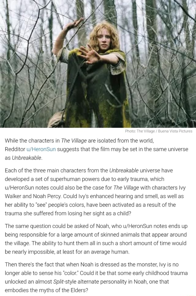 Photo: The Village / Buena Vista Pictures While the characters in The ...
