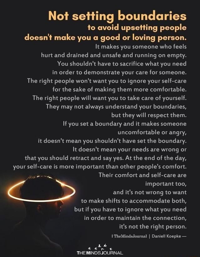 Not setting boundaries to avoid upsetting people doesn't make you a ...