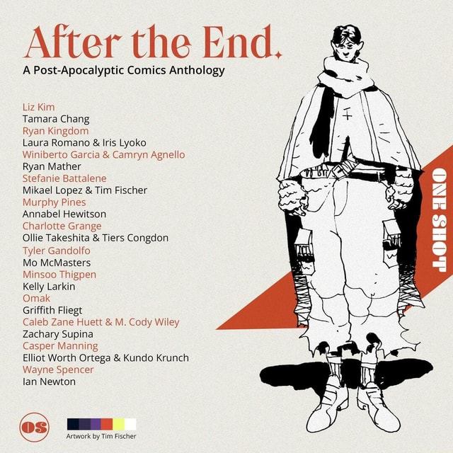 After the End. OHS ONE SHOT A Post-Apocalyptic Comics Anthology Liz Kim ...
