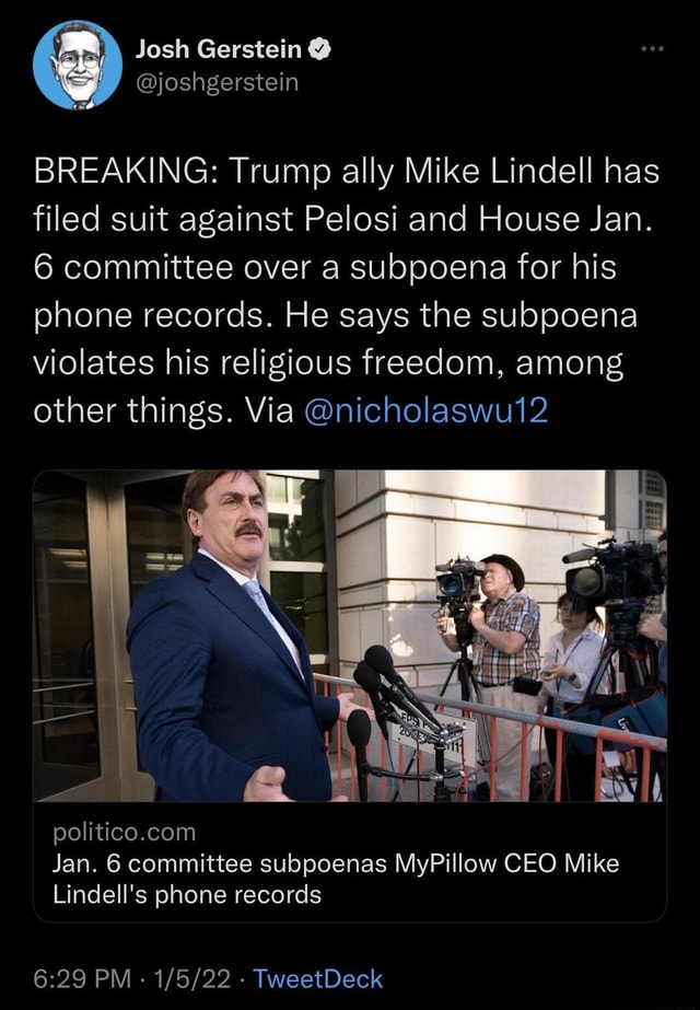 Josh Gerstein BREAKING: Trump ally Mike Lindell has filed suit against ...
