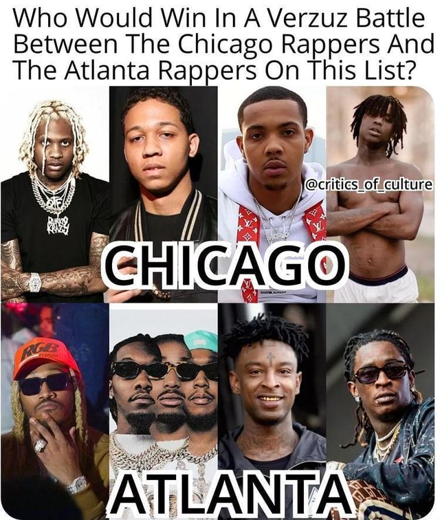 Who Would Win In A Verzuz Battle Between The Chicago Rappers And The ...
