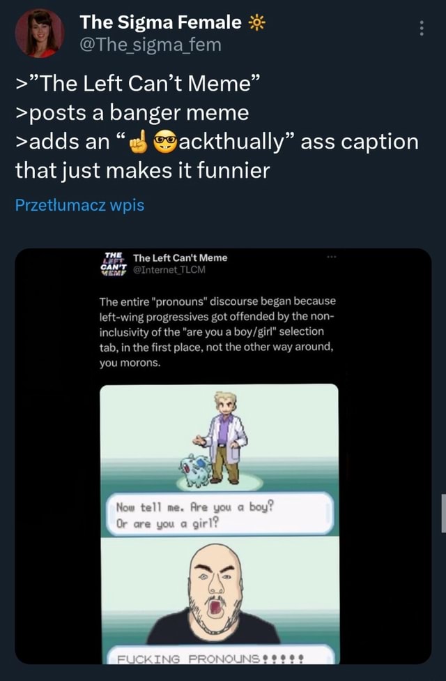 Rule - The Sigma Female @The sigma fem >"The Left Can't Meme" >posts a ...