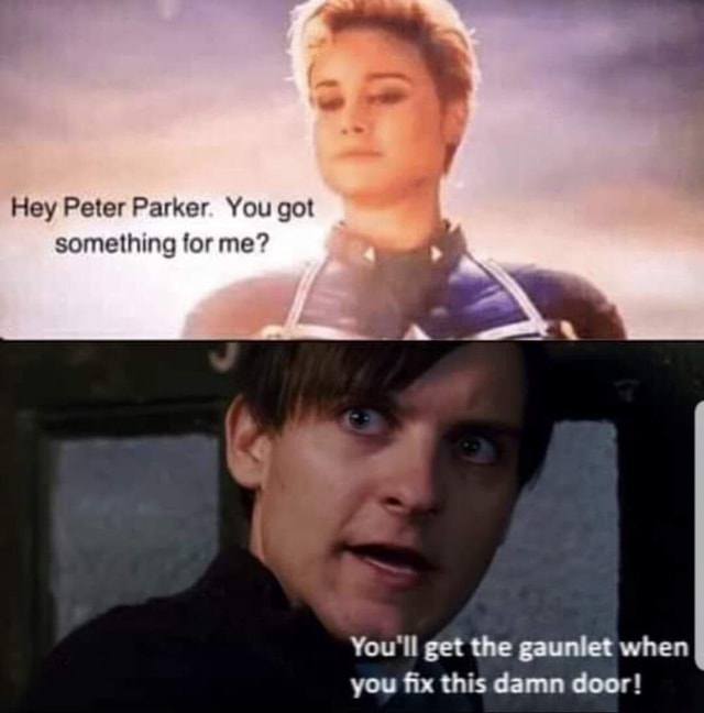 Hey Peter Parker You got You'll get the punk! when - iFunny