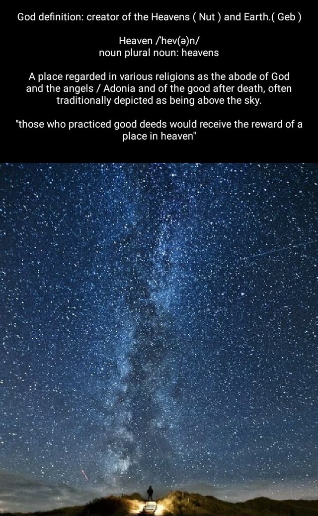 God definition: creator of the Heavens ( Nut ) and Earth.( Geb ) Heaven ...