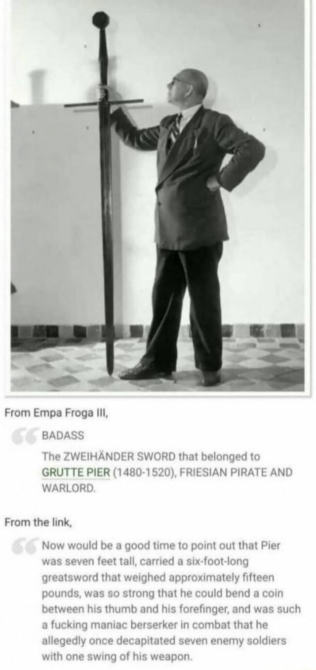 BADASS The ZWEIHANDER SWORD that belonged to GRUTTE PIER (1480-1520 ...