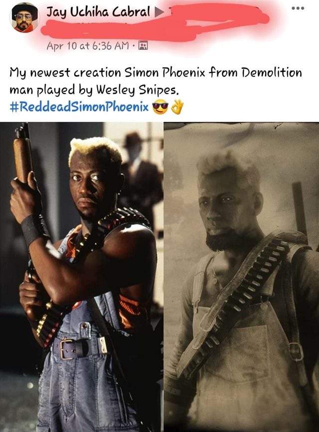 A Uchiha Cabral My newest creation Simon Phoenix from Demolition man ...