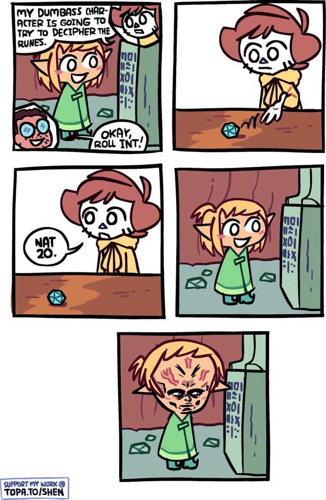 TRY To DECIPHER THE RUNES. MY DUMBASS (HAR- CTER Is GOING TO LAV, N FN ...