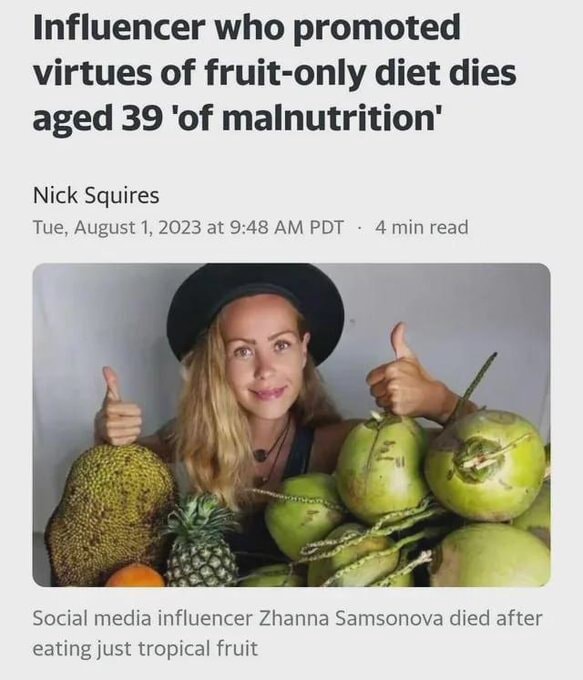 Influencer who promoted virtues of fruit-only diet dies aged 39 'of ...