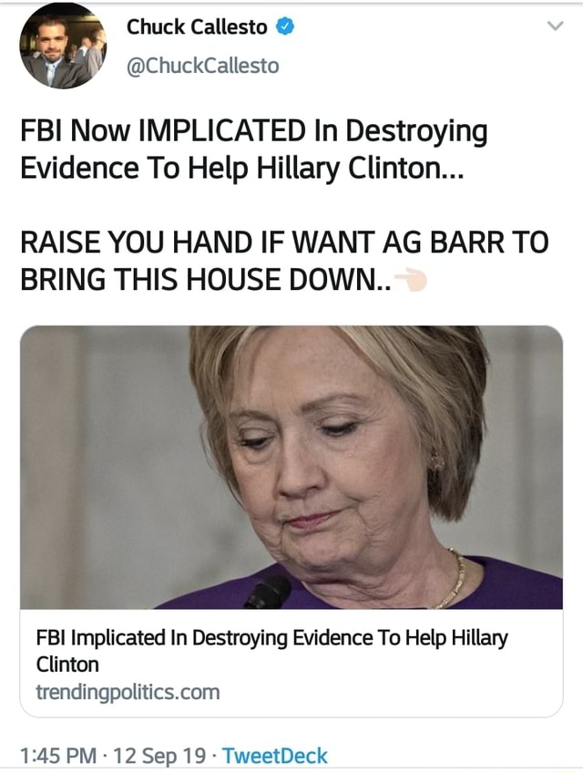 FBI Now IMPLICATED In Destroying Evidence To Help Hillary Clinton ...