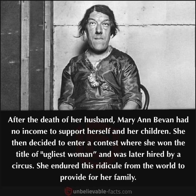 N/A - After the death of her husband, Mary Ann Bevan had no income to ...