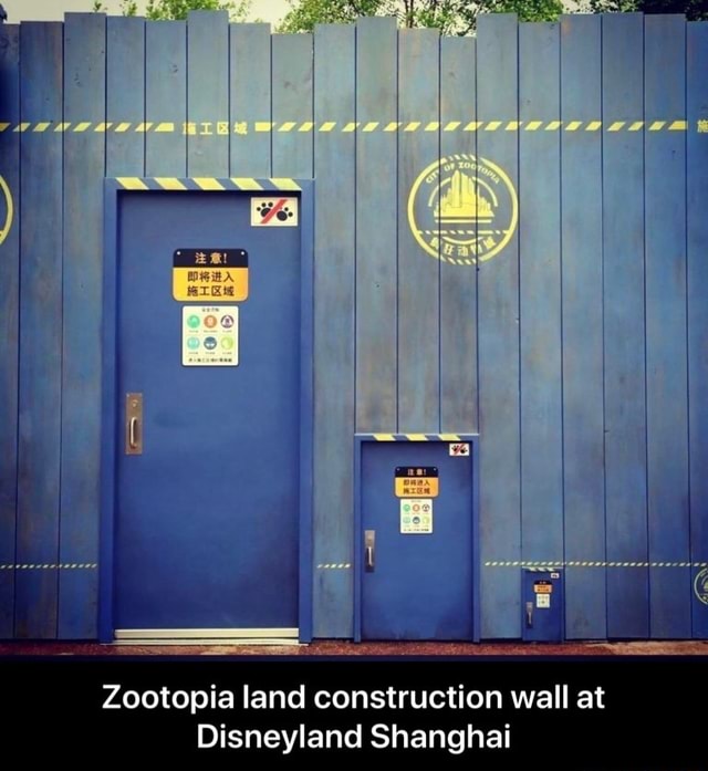 Zootopia land construction wall at Disneyland Shanghai - Zootopia land ...