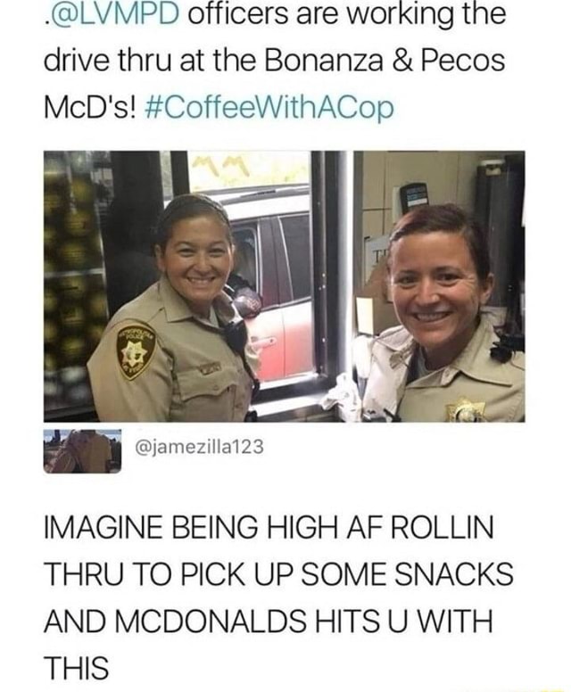 .@LVMPD officers are working the drive thru at the Bonanza & Pecos McD ...