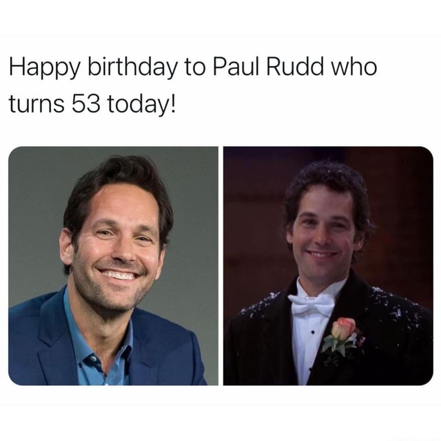 Happy birthday to Paul Rudd who turns 53 today! al - America’s best ...