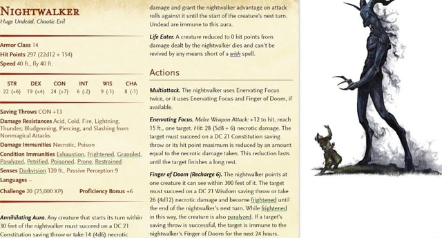 NIGHTWALKER Huge Undead, Chaotic Evil Armor Class 14 Points 297 (22d12 ...