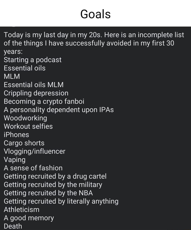 Goals Today is my last day in my Here is an incomplete list of the ...