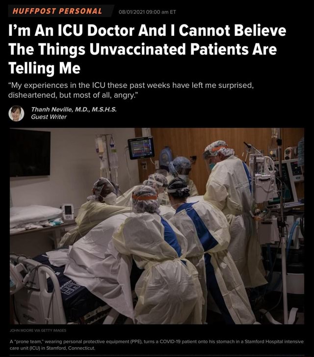 "My experiences in the ICU these past weeks have left me surprised ...