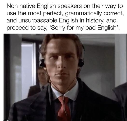 Non native English speakers on their way to use the most perfect ...