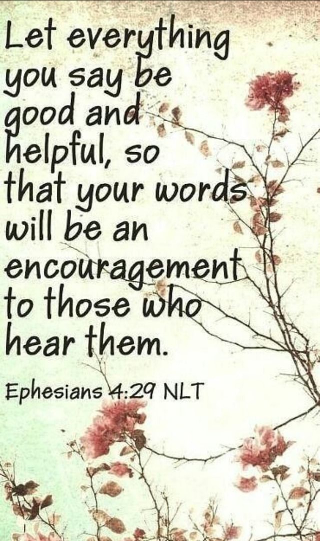 Let ever thing you ana be be ood ana that your word3, will be an ...