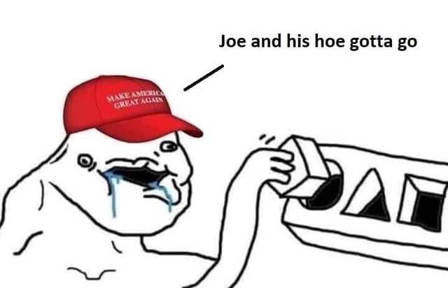 Joe and his hoe gotta go - America’s best pics and videos