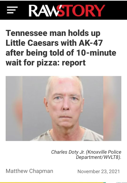 RAW Tennessee man holds up Little Caesars with AK-47 after being told ...