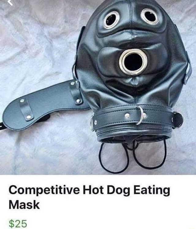 Competitive Hot Dog Eating Mask - iFunny
