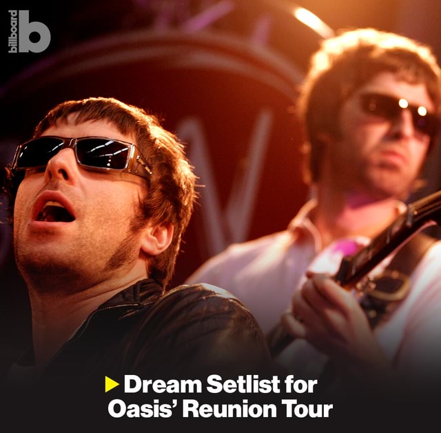 Oasis reunion tour is officially a go for and Billboard has rounded up ...