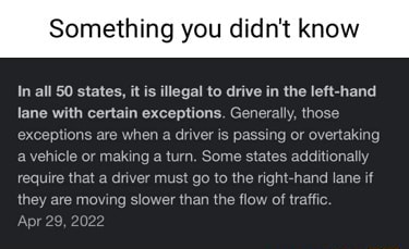 Something you didn't know In all 50 states, it is illegal to drive in ...
