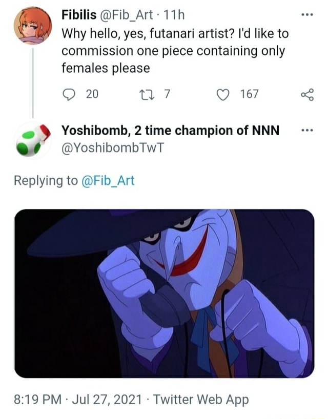 Fibilis Fib Art) Why hello, yes, futanari artist? I'd like to ...