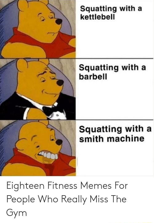 Eighteen Fitness Memes For People Who Really Miss The Gym - Squatting ...