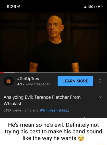 Learn More Analyzing Evil Terence Fletcher From Whiplash Views Ago He