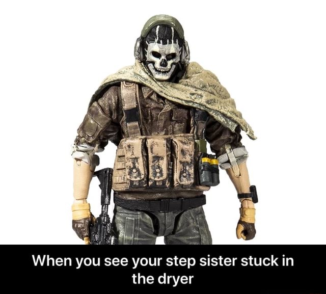 When You See Your Step Sister Stuck In The Dryer When You See Your