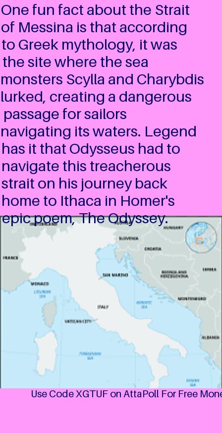 One fun fact about the Strait of Messina is that according to Greek ...