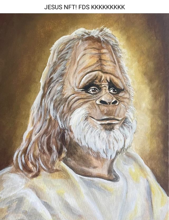 JESUS NFT! FDS KKKKKKKKIK if - iFunny Brazil