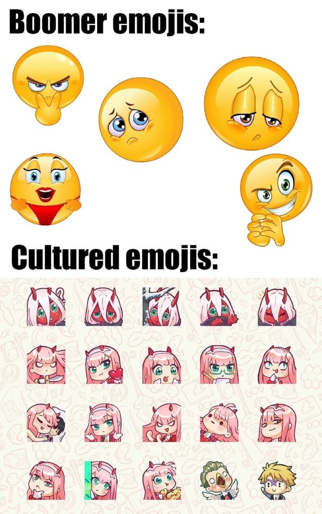 Boomer emojis: Cultured emojis: - iFunny