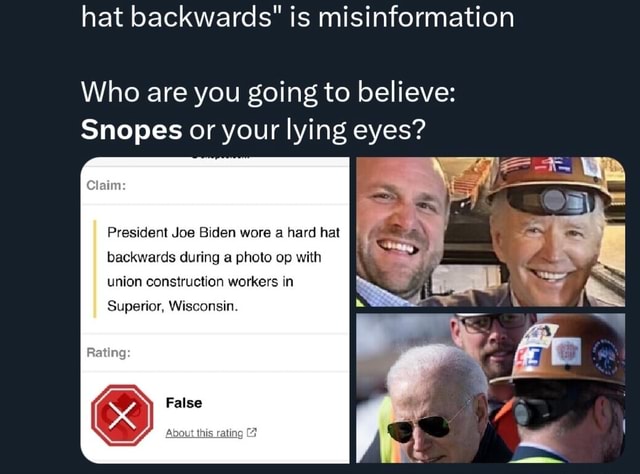 Hat backwards" is misinformation Who are you going to believe: Snopes ...