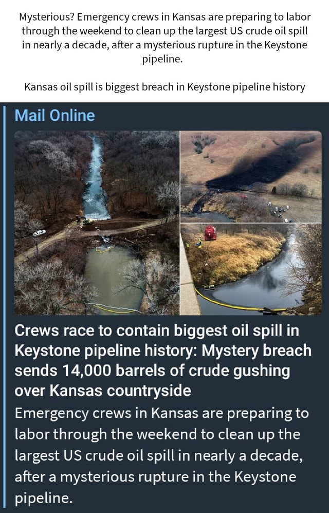 Mysterious? Emergency crews in Kansas are preparing to labor through the weekend to clean up the ...