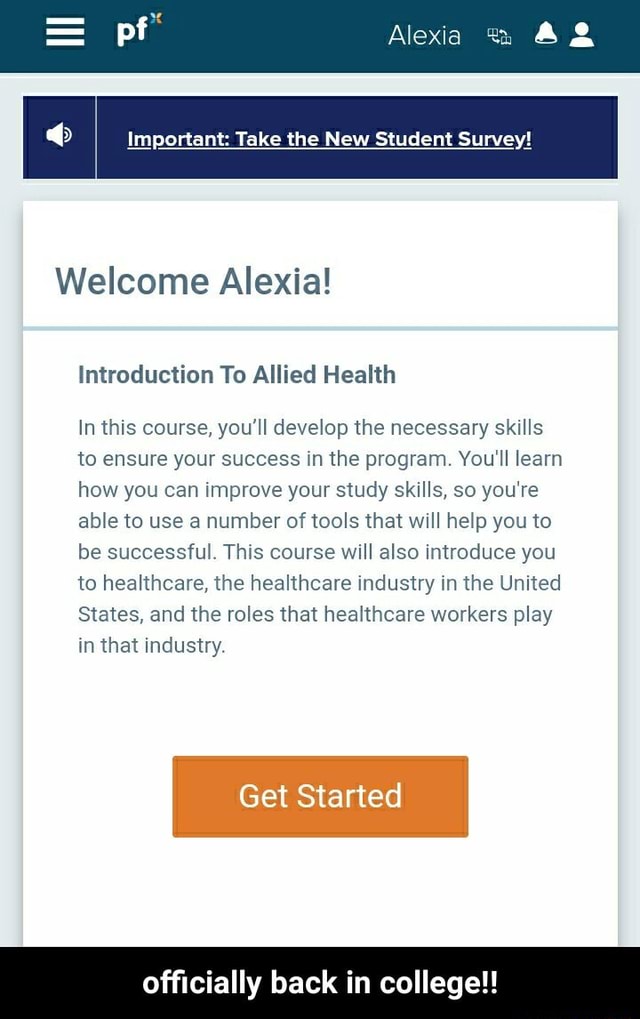 Pf" Alexia Important: Take the New Student Survey! Welcome Alexia ...