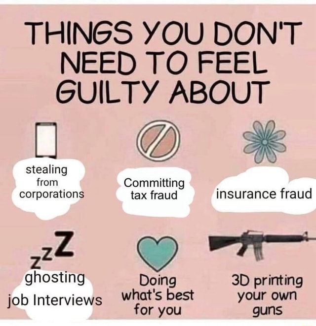 THINGS YOU DON'T NEED TO FEEL GUILTY ABOUT stealing from Committing ...
