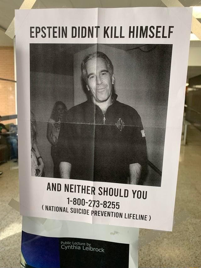 EPSTEIN DIDNT KILL HIMSELF 4 E A Y À q dj AND NEITHER SHOULD You nã 1 ...