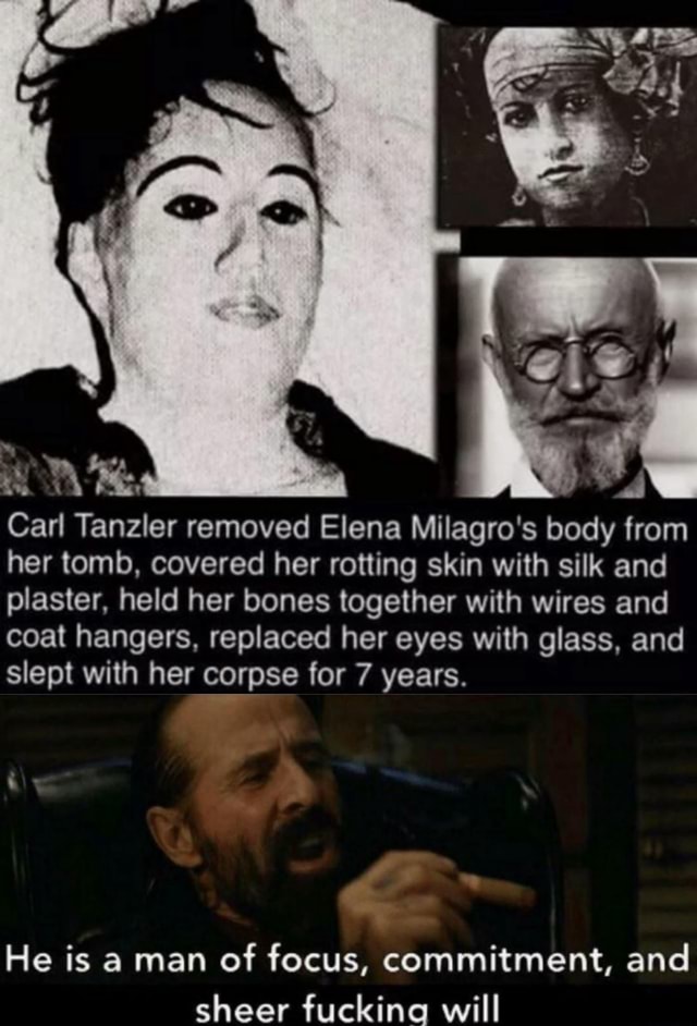 Carl Tanzler removed Elena Milagro's body from her tomb, covered her ...